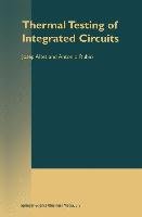 Thermal Testing of Integrated Circuits - Rubio Antonio | Książka w Empik