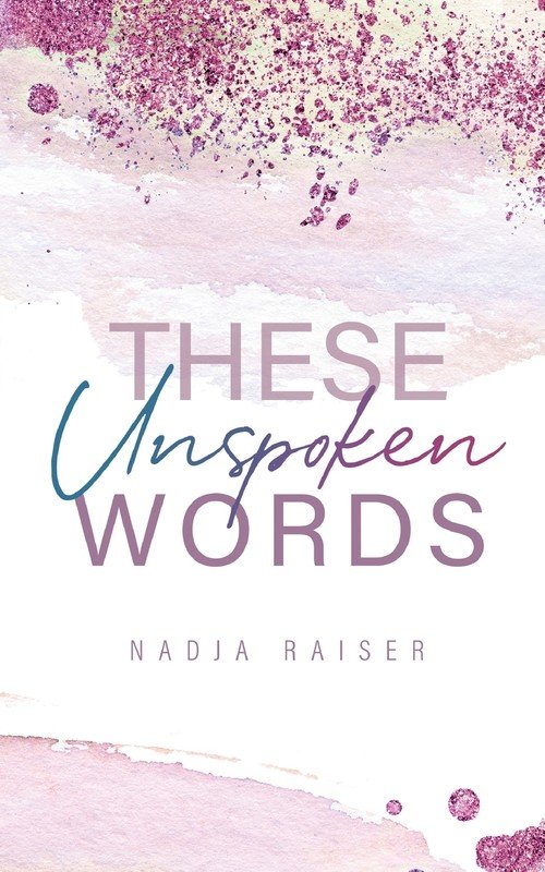 These Unspoken Words - W opisie | Książka w Empik