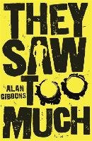 They Saw Too Much - Gibbons Alan | Książka w Empik