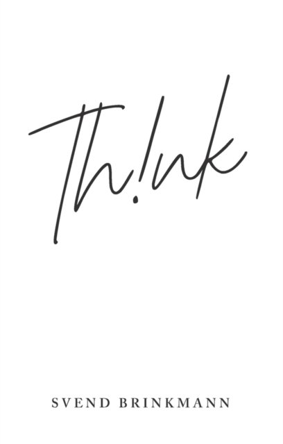 Think - Svend Brinkmann | Książka w Empik