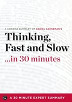 Thinking, Fast and Slow by Daniel Kahneman (30 Minute Expert Summary ...