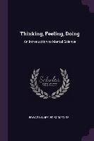 Thinking, Feeling, Doing. An Introduction to Mental Science - Scripture ...