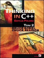 Thinking in C++. Edycja polska. Tom 2 - Eckel Bruce | Książka w Empik