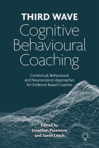Third Wave Cognitive Behavioural Coaching - Passmore Jonathan | Książka ...