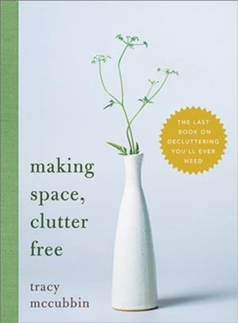 This Book Will Set You Free: The 7 Emotional Clutter Blocks and How to ...