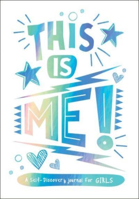This is Me!: A Self-Discovery Journal for Girls - Opracowanie zbiorowe ...