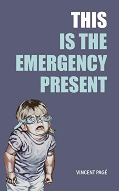 This Is the Emergency Present - Vincent Page | Książka w Empik