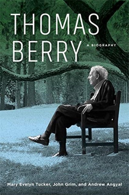 Thomas Berry: A Biography - Opracowanie zbiorowe | Książka w Empik