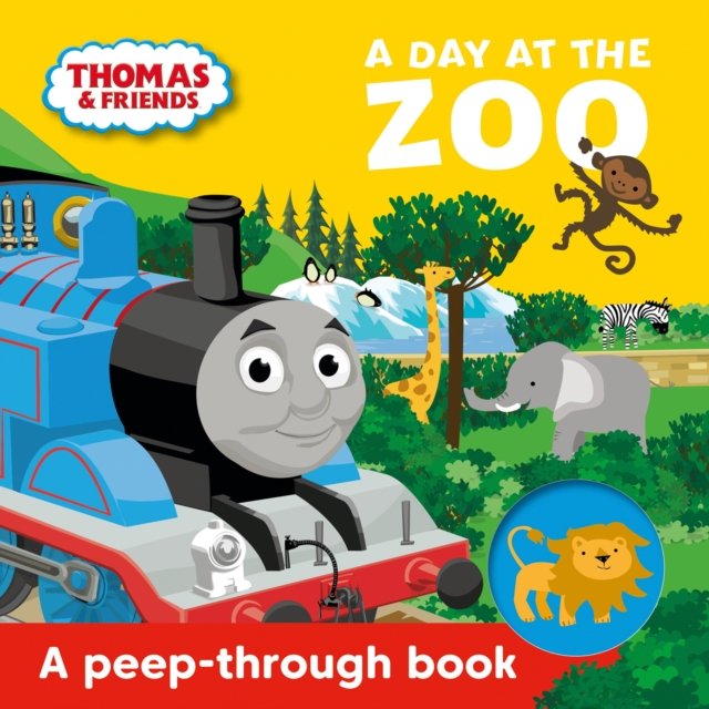 Thomas & Friends. A Day at the Zoo a peep-through book - Opracowanie ...