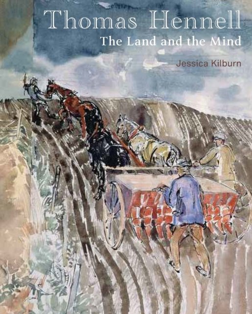 Thomas Hennell: The Land and the Mind - Jessica Kilburn | Książka w Empik