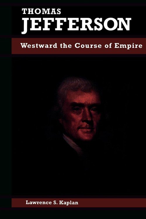 Thomas Jefferson - Kaplan Lawrence S. | Książka w Empik