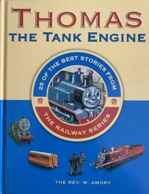 Thomas the Tank Engine 25 of the Best Stories from The Railway Series ...