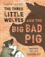 Three Little Wolves And The Big Bad Pig - Trivizas Eugene | Książka w Empik