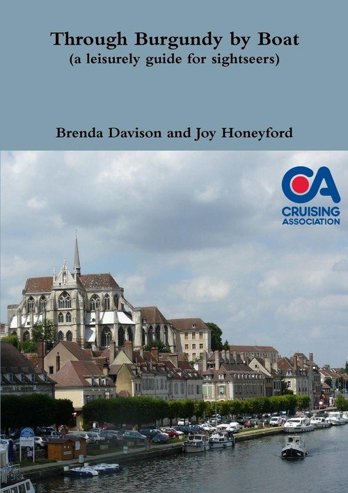 Through Burgundy by Boat (a Leisurely Guide for Sightseers) - Brenda ...