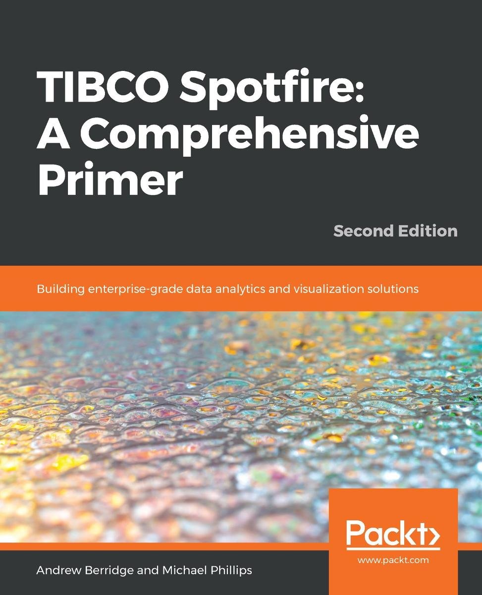 TIBCO Spotfire. A Comprehensive Primer - ebook epub - Andrew Berridge | Ebook Sklep EMPIK.COM