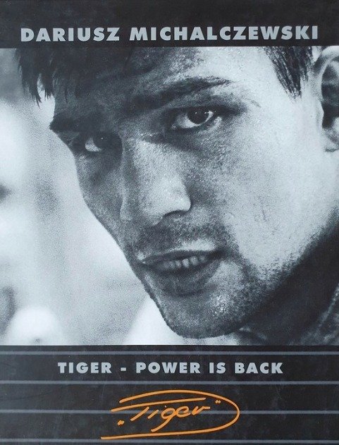 Tiger - Power Is Back - Michalczewski Dariusz | Książka w Empik
