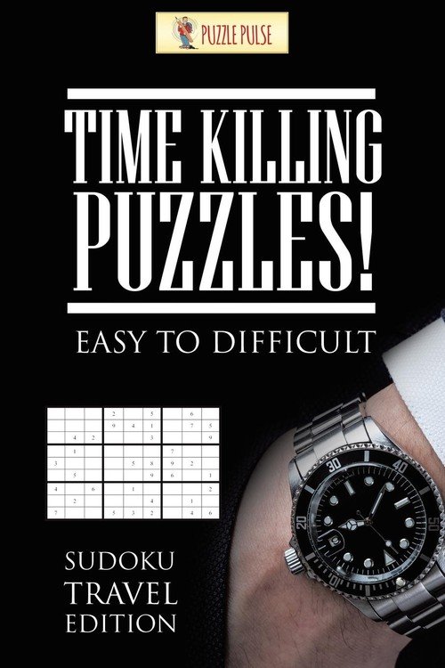 Time Killing Puzzles! Easy To Difficult - Puzzle Pulse | Książka w Empik