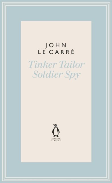 Tinker Tailor Soldier Spy - Le Carre John | Książka w Empik