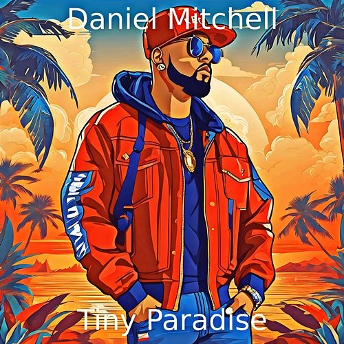Tiny Paradise - Daniel Mitchell | Muzyka, mp3 Sklep EMPIK.COM