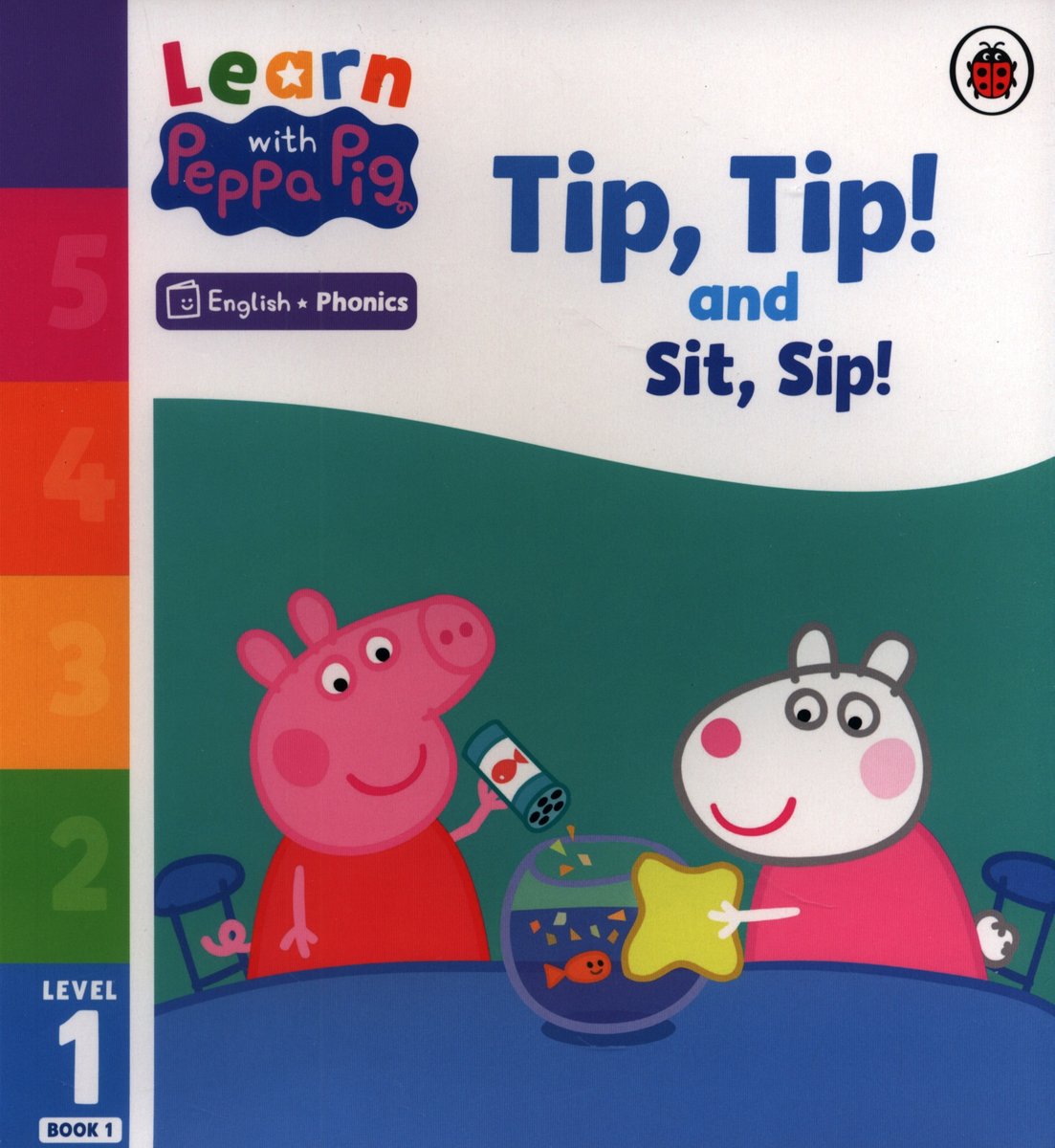 Tip Tip and Sit Sip. Learn with Peppa Phonics. Level 1 Book 1 (Phonics Reader) - Opracowanie ...