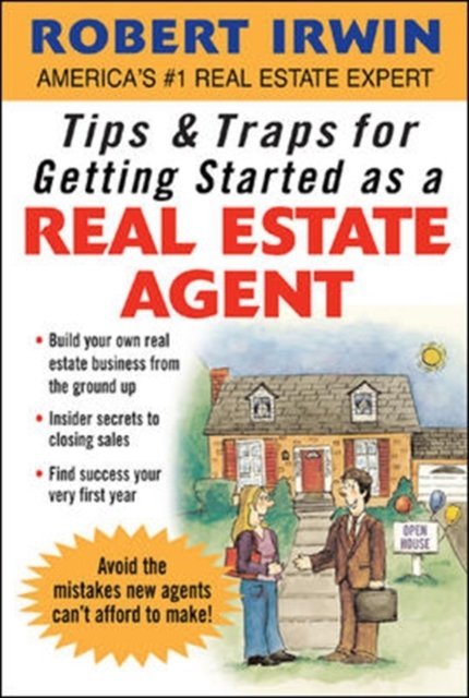 Tips & Traps for Getting Started as a Real Estate Agent [DRM] - ebook ...