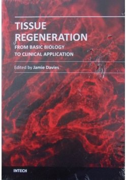 Tissue regeneration from basic biology, Nowa - | Książka w Empik