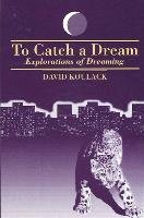 To Catch A Dream - Koulack David | Książka w Empik