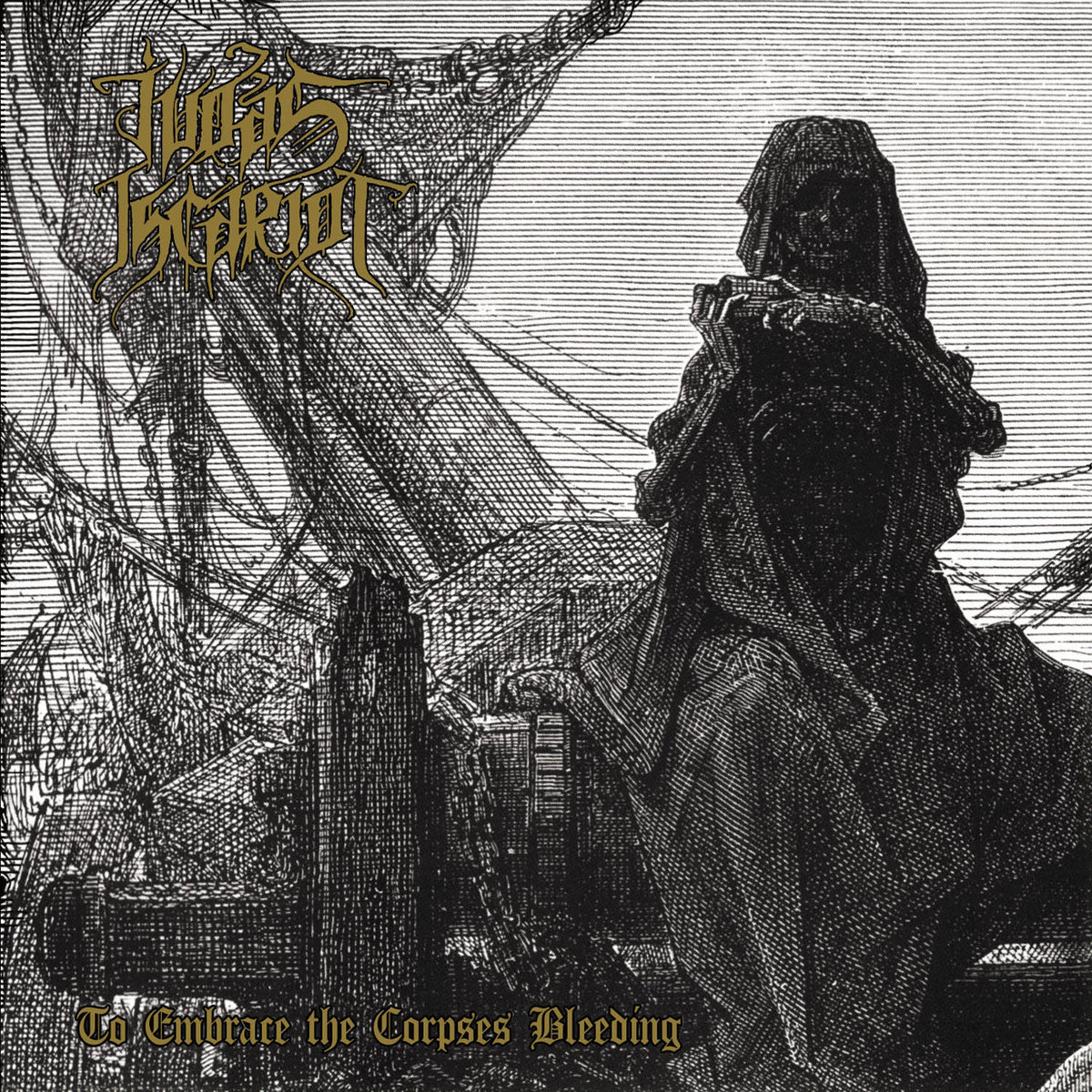 To Embrace The Corpses Bleeding - Judas Iscariot | Muzyka Sklep EMPIK.COM