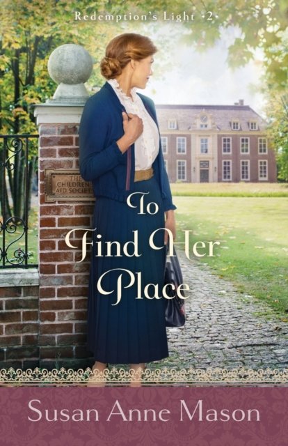 To Find Her Place - Mason Susan Anne | Książka w Empik
