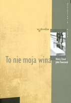 To nie Moja Wina - Cloud Henry | Książka w Empik