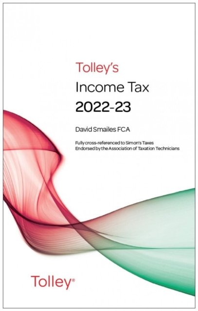 Tolley's Income Tax 2022-23 Main Annual - David Smailes | Książka w Empik Tolley's Income Tax 2022-23 Main Annual - David Smailes | Książka w Empik