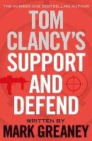 Tom Clancy's Support and Defend - Greaney Mark | Książka w Empik