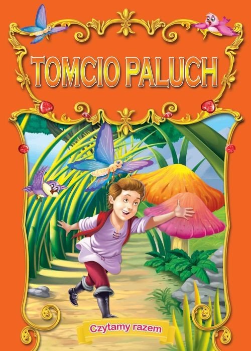 Tomcio Paluch. Czytamy razem - Opracowanie zbiorowe | Książka w Empik
