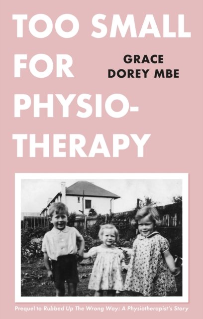 Too Small for Physiotherapy - Grace Dorey | Książka w Empik