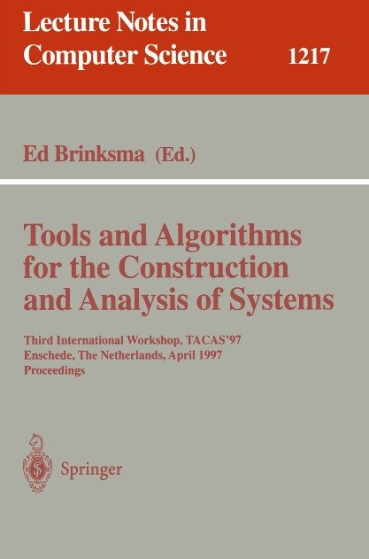 Tools and Algorithms for the Construction and Analysis of Systems - Opracowanie zbiorowe ...
