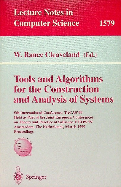 Tools and Algorithms for the Construction of Analysis of Systems ...