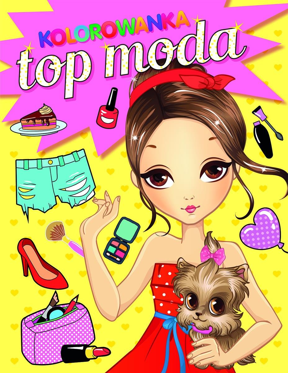 Top moda. Kolorowanka - Opracowanie zbiorowe | Książka w Empik