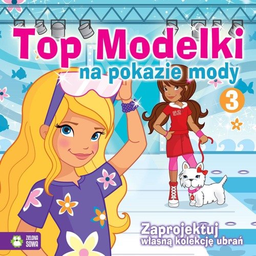 Top modelki na pokazie mody. Zaprojektuj własną kolekcję ubrań. Część 3 ...