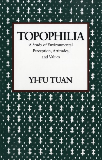 Topophilia - Tuan Yi-Fu | Książka w Empik