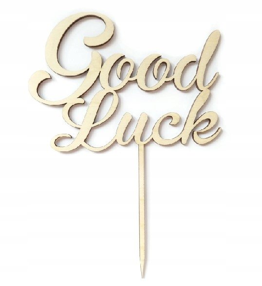 Topper Good Luck Życzenia Powodzenia napis na tort - Pamario ...