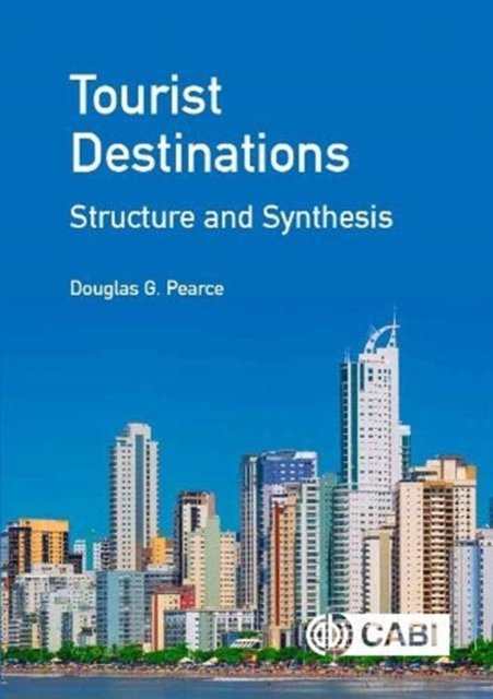 Tourist Destinations: Structure and Synthesis - Opracowanie zbiorowe ...