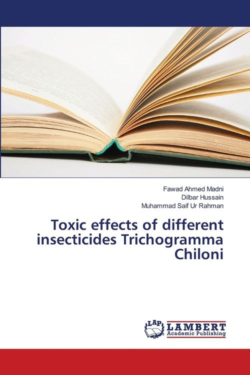 Toxic Effects Of Different Insecticides Trichogramma Chiloni - Madni ...