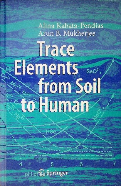 Trace Elements From Soil to Human - Opracowanie zbiorowe | Książka w Empik
