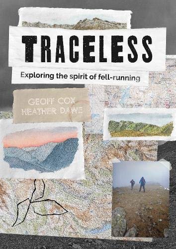 Traceless: Exploring the Spirit of Fell-Running - Geoff Cox | Książka w ...