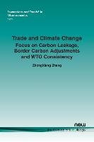 Trade and Climate Change: Focus on Carbon Leakage, Border Carbon ...