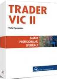 Trader VIC II - Zasady Profesjonalnej Spekulacji - Sperandeo Victor ...