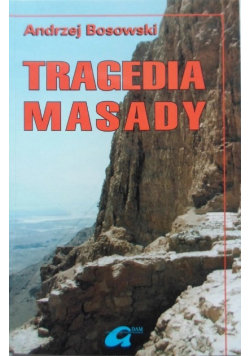 Tragedia Masady - Opracowanie zbiorowe | Książka w Empik