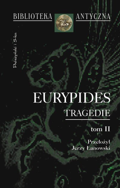 Tragedie. Tom II - Eurypides | Książka w Empik
