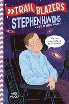 Trailblazers: Stephen Hawking - Alex Woolf | Książka w Empik