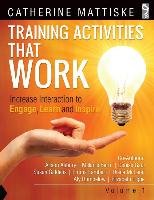 Training Activities That Work Volume 1 - Mattiske Catherine | Książka w ...